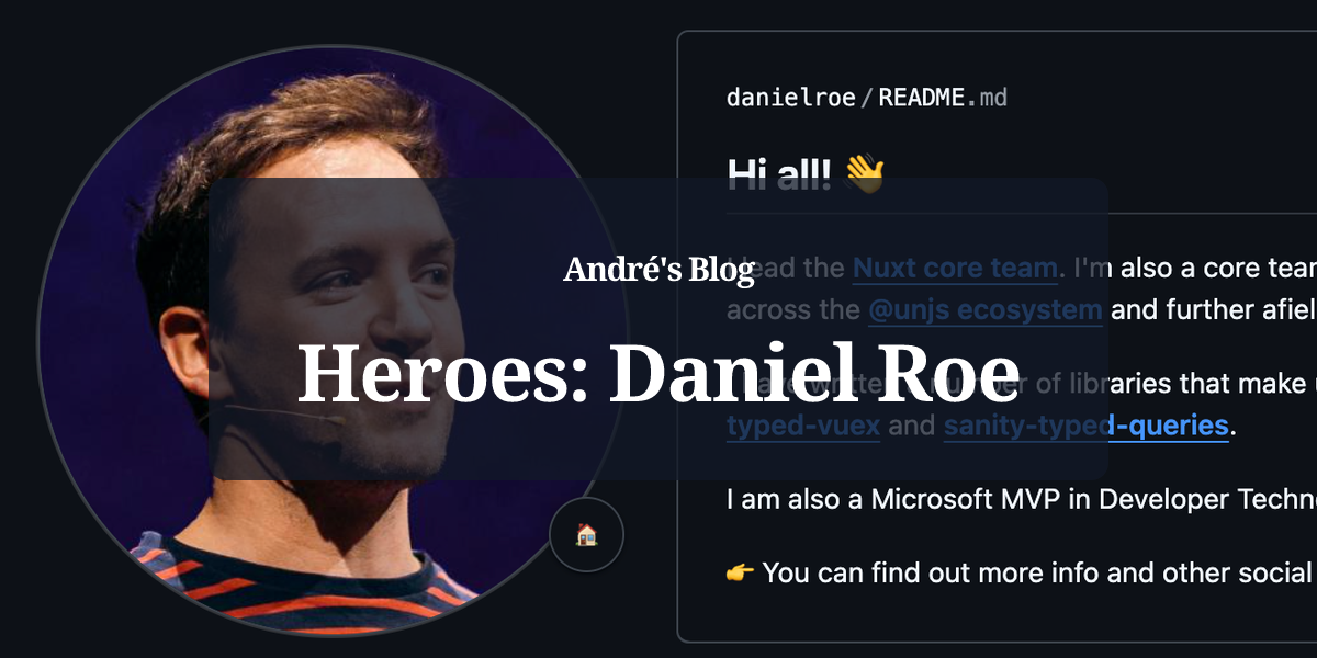 Heroes: Daniel Roe • André van Tonder